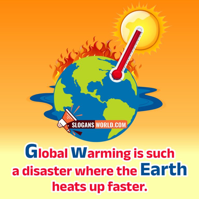 Strong Slogans on Global Warming for Eco Awareness - Slogans World