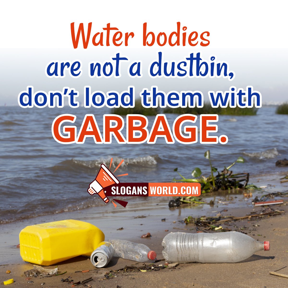 Pollution Slogans Slogans World Pollution Slogans Slogans World