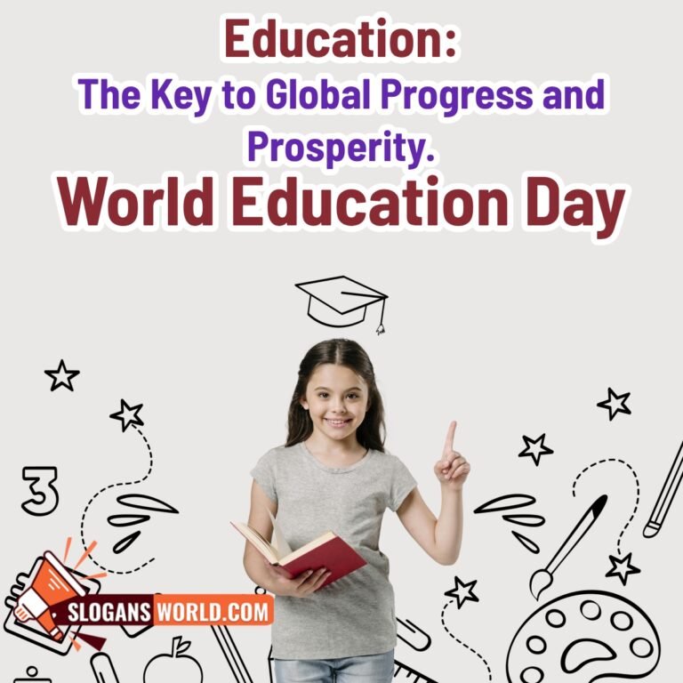 Powerful Slogans for World Education Day Awareness
