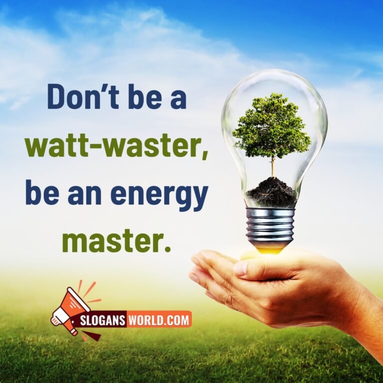 Top Save Energy Slogans to Encourage Saving - Slogans World