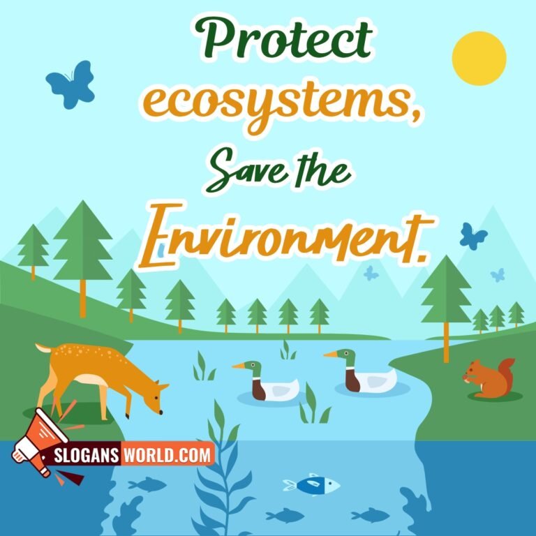 Slogans to Raise Voice for Environment Protection - Slogans World